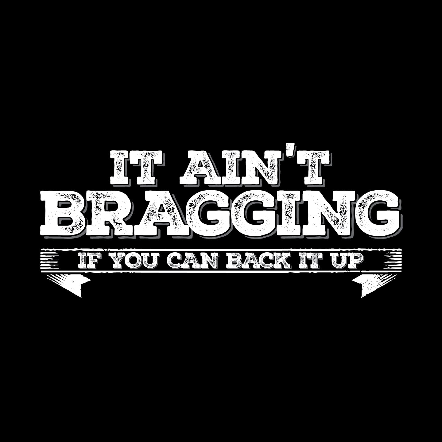 It Ain't Bragging – Rotten Dad