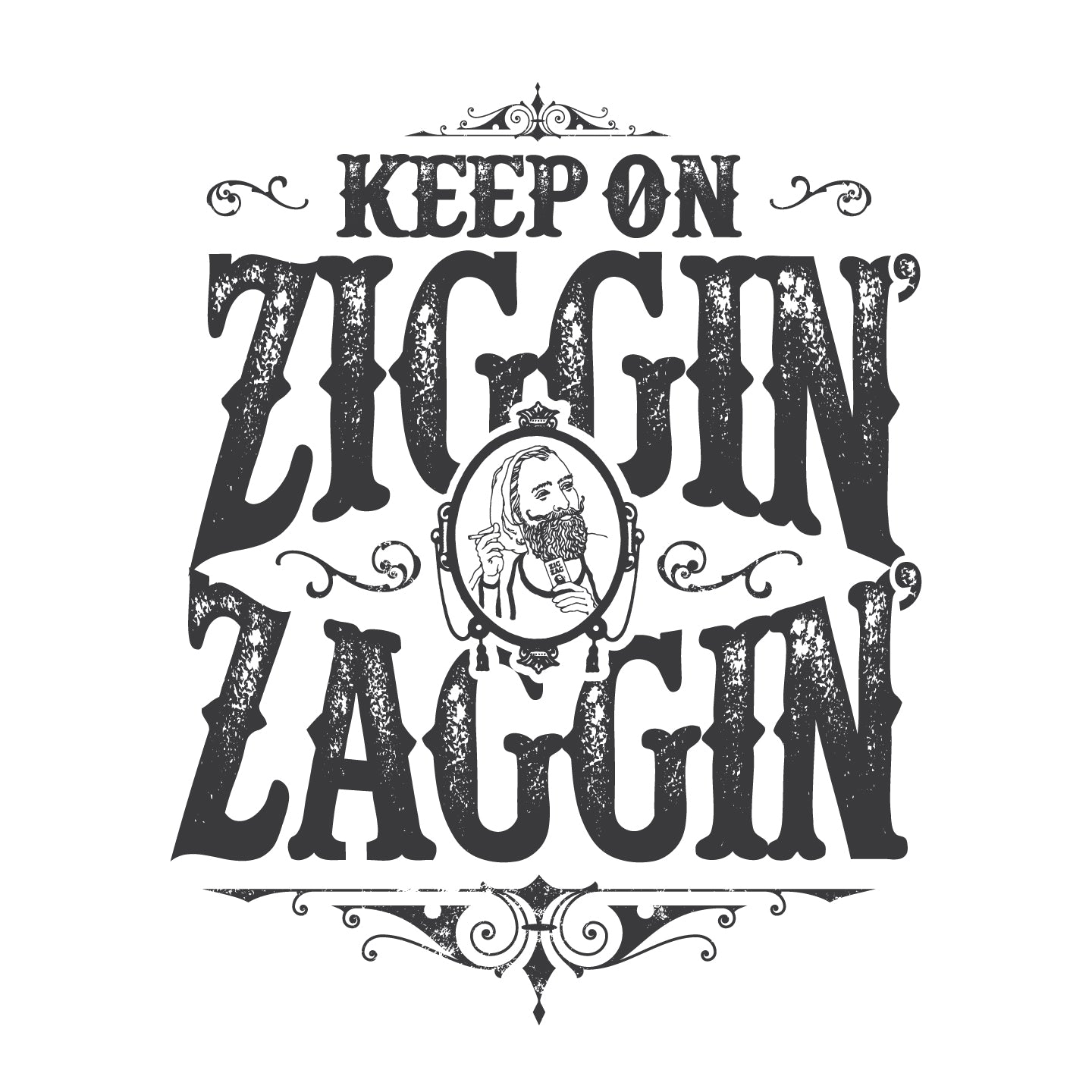 Keep On Ziggin' & Zaggin' – Rotten Dad